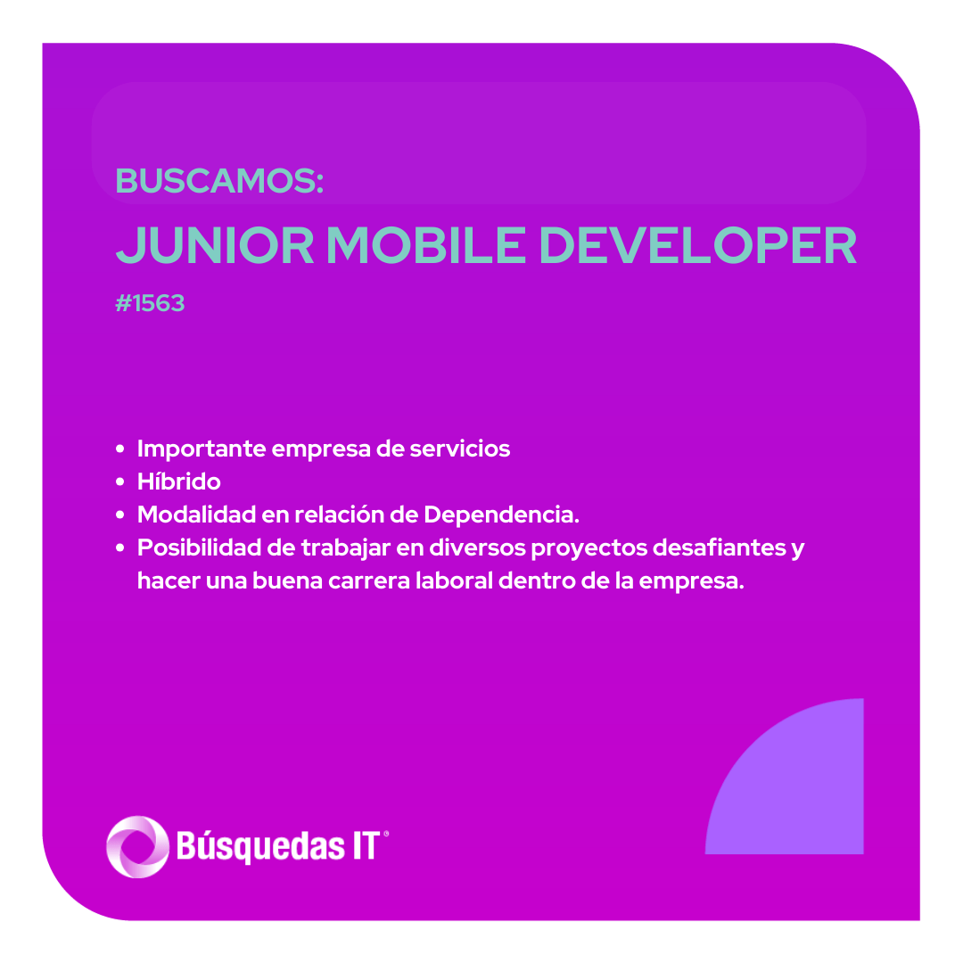 Búsquedas IT-JUNIOR MOBILE DEVELOPER